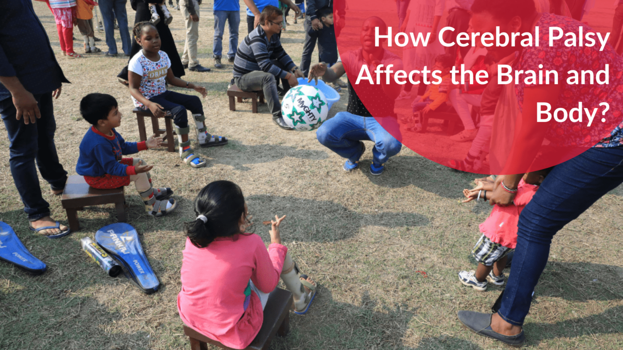 How Cerebral Palsy Affects the Brain and Body? - Trishla Foundation